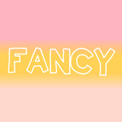 FANCY